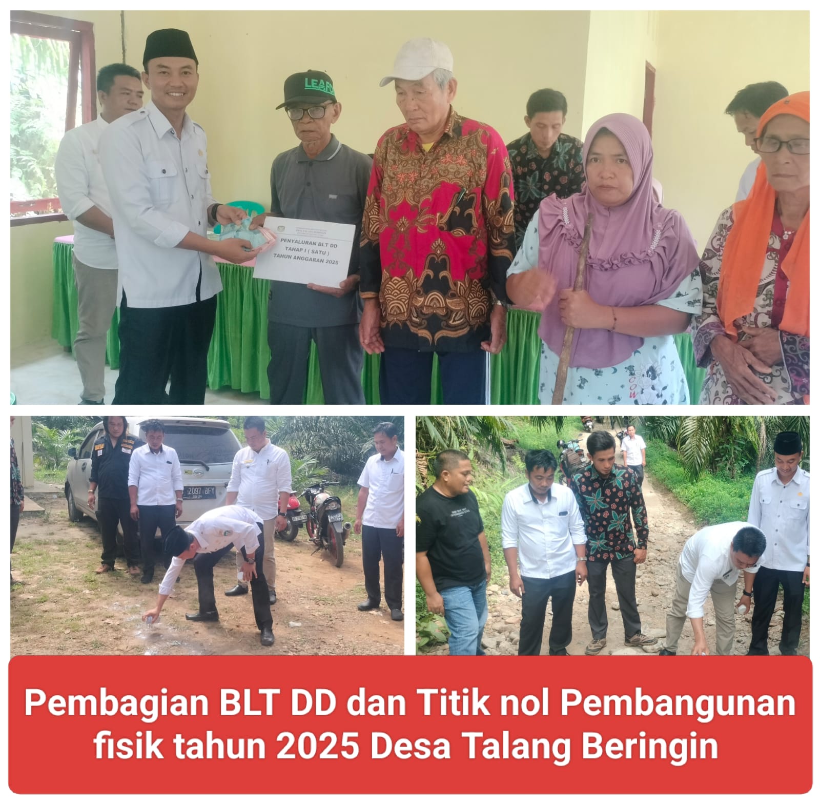 Desa Talang Beringin Salurkan BLT DD Tahap Satu dan Gelar Titik Nol Pembangunan Fisik Tahun 2025