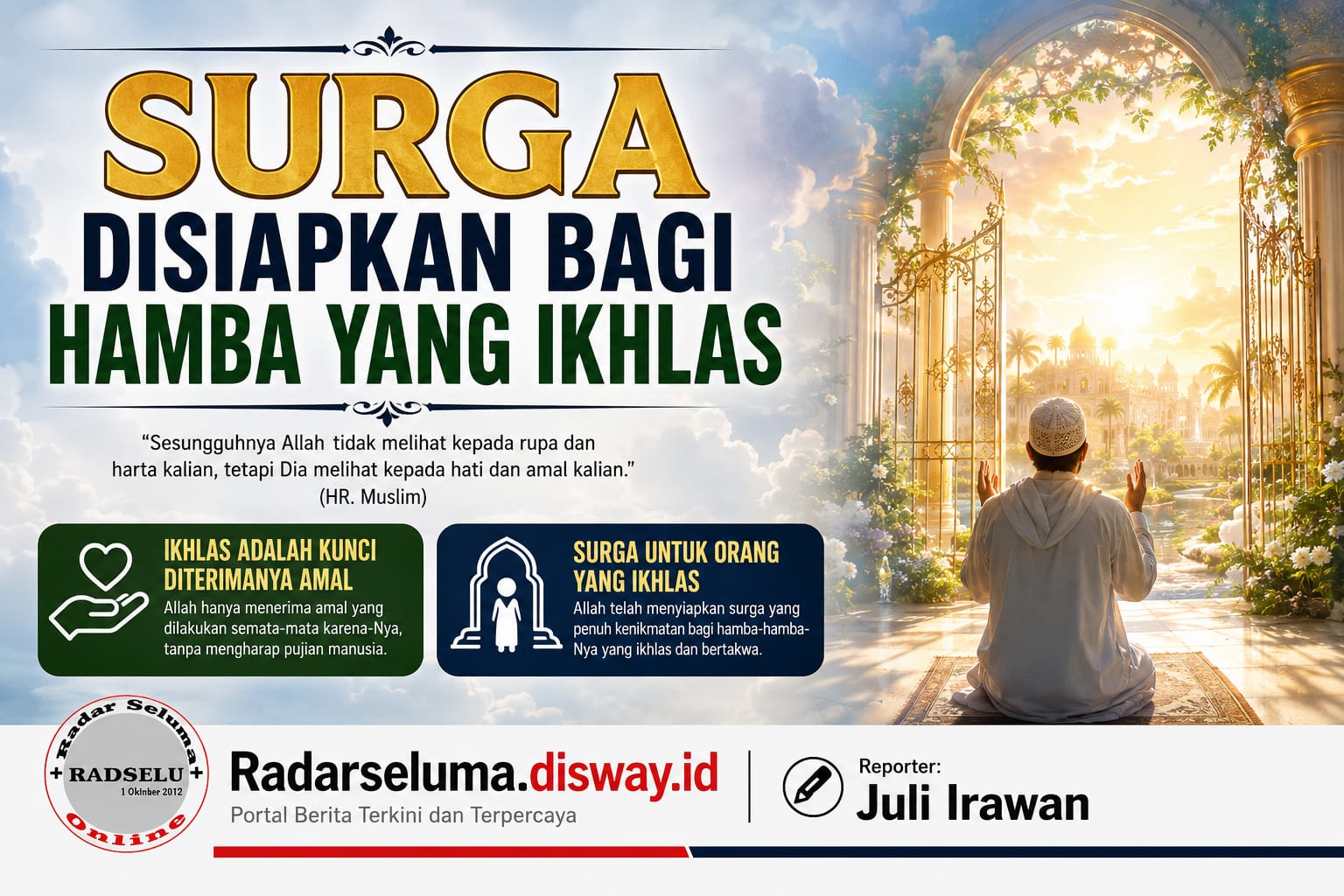 Surga yang Agung Telah Disiapkan bagi Hamba yang Ikhlas: Rahasia Amal ...